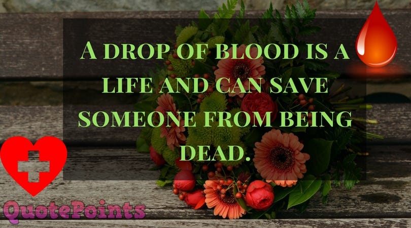 Blood Donation Quotes Top 20 Blood Donation Quotes And Slogans