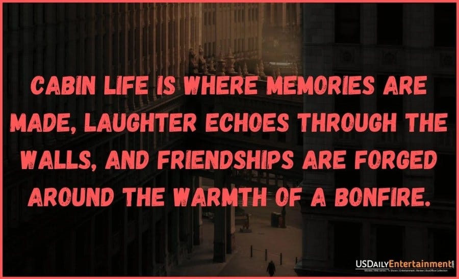 Old Cabin Quotes