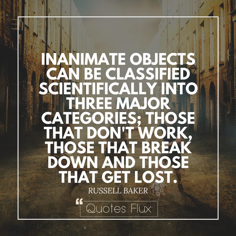 Inanimate Objects Quotes
