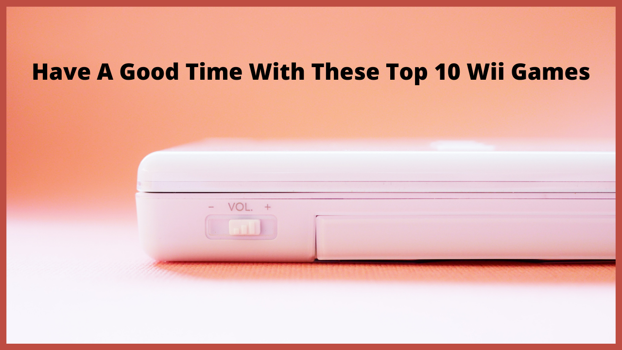 Top Nintendo Wii Games