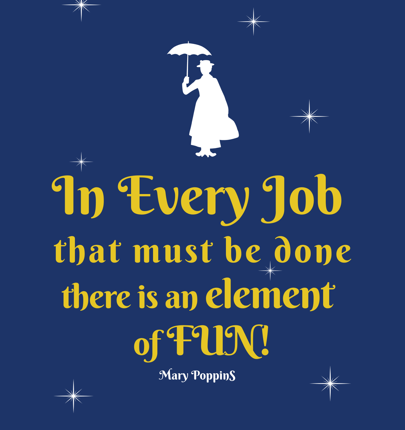 Mary Poppins Sayings Mary Poppins (Spoonful Of Sugar) 40X40