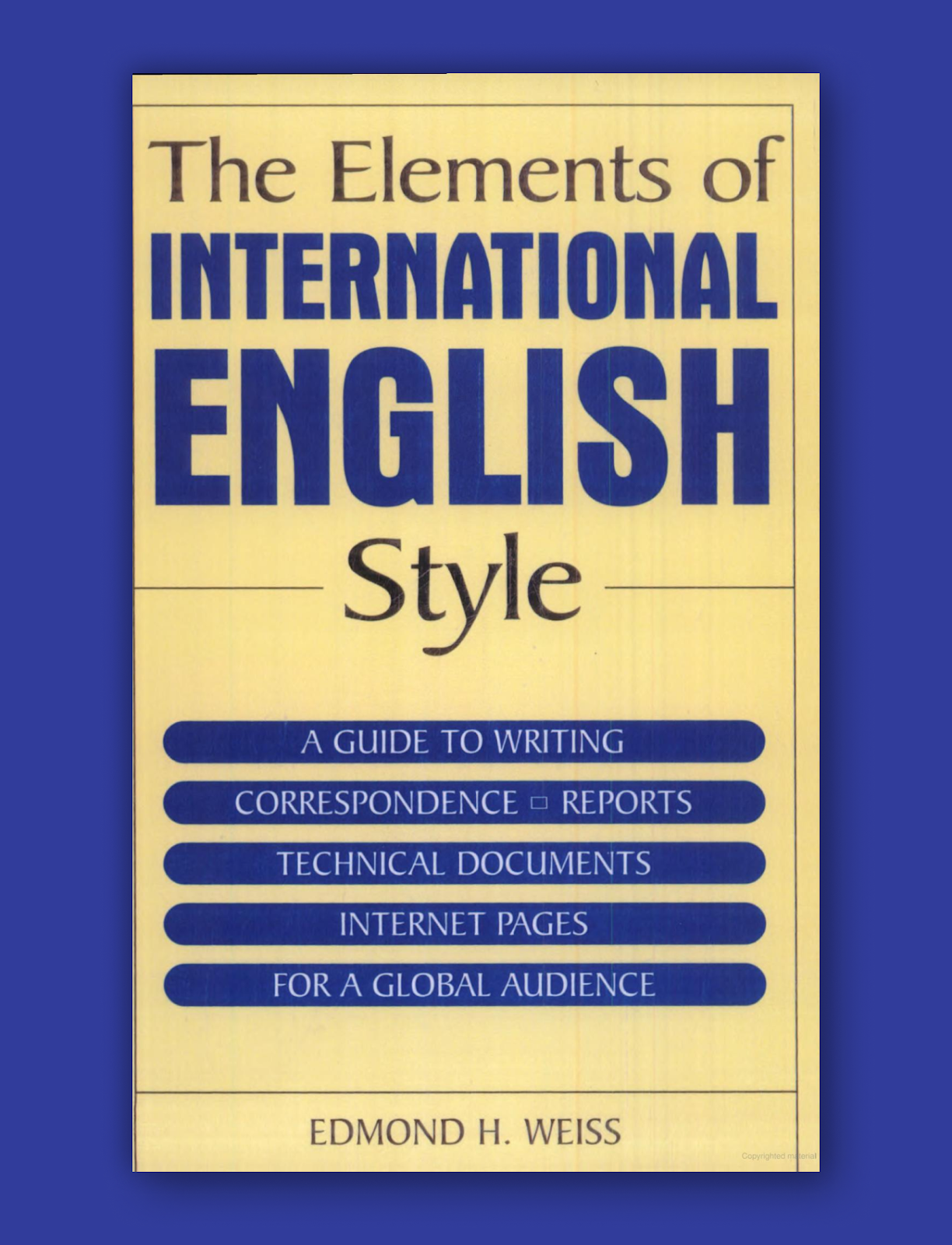 The Elements Of International English Style: A Guide To