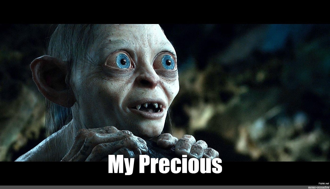 Gollum My Precious Meme