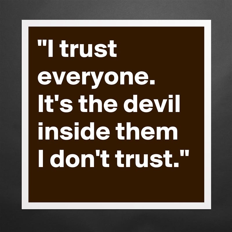 Nobody Trust Quotes
