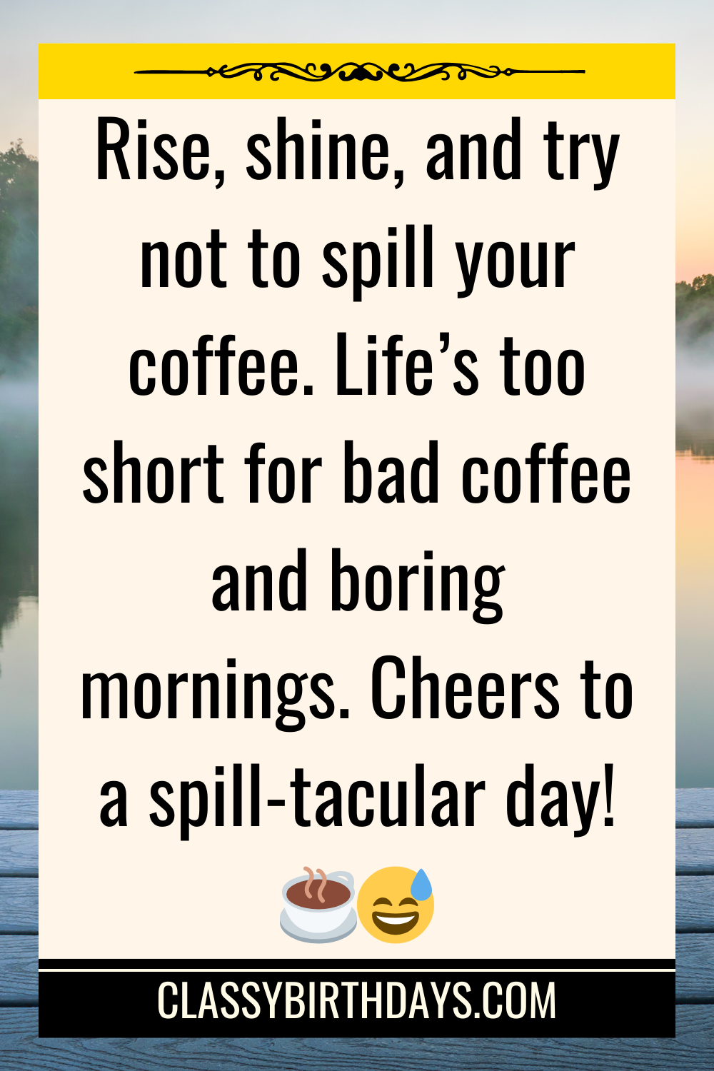 Funny Ways To Say Good Morning Quotes