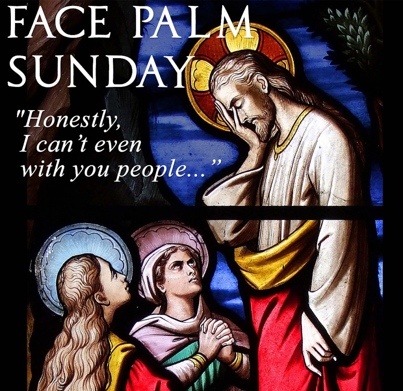 Jesus Face Palm Meme
