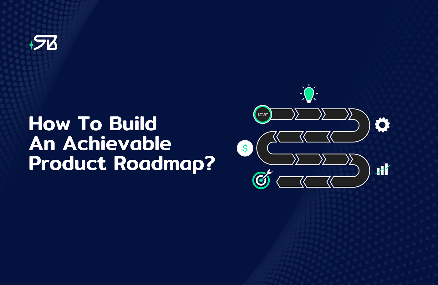 It Building Roadmaps