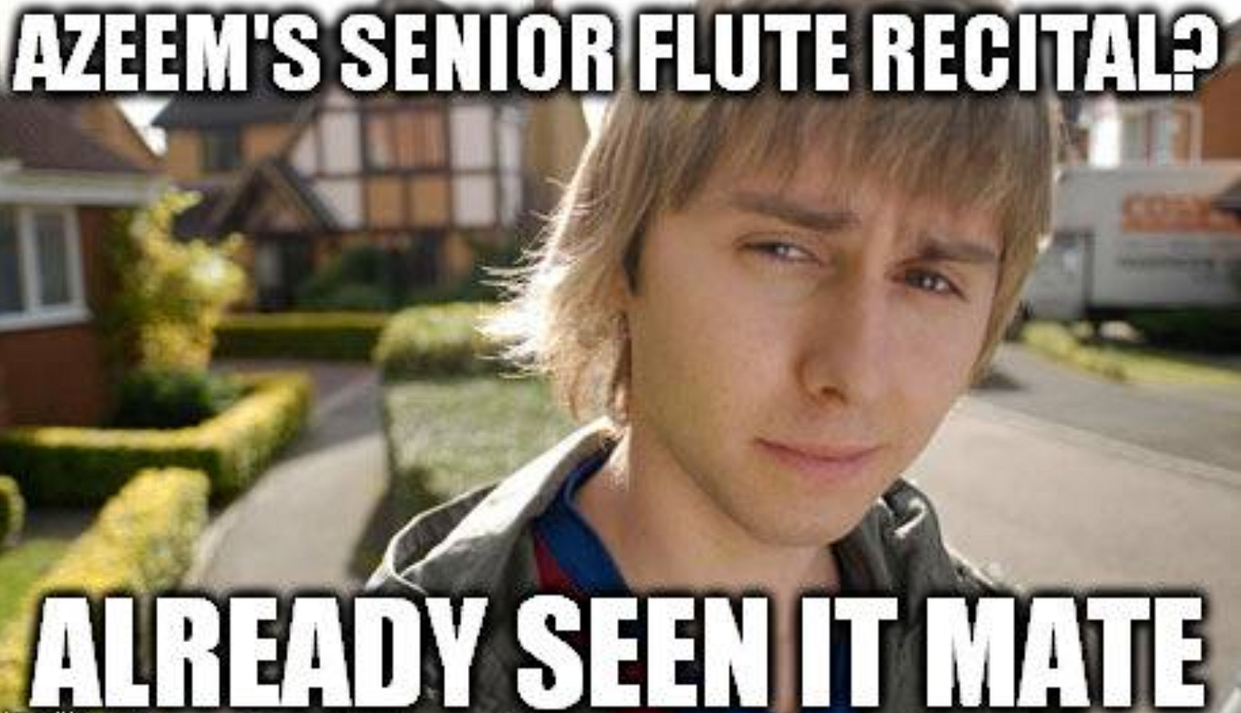 Flute Recital Memes The Azeem Ward Meme The Flute View
