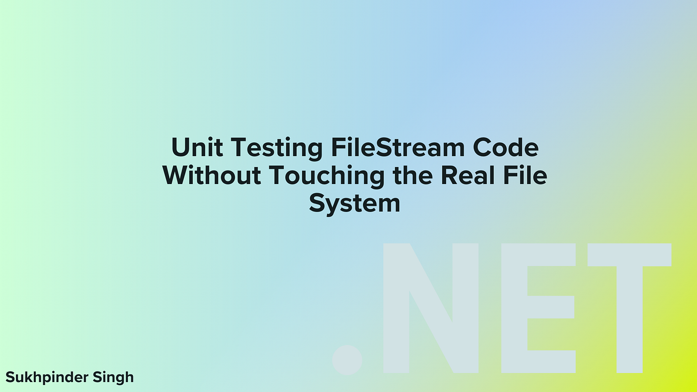 Filestream Setup And Testing Without Visual Studio