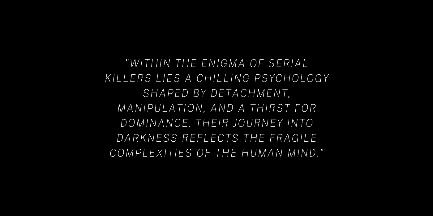 Development Psychology Of Serial Killers