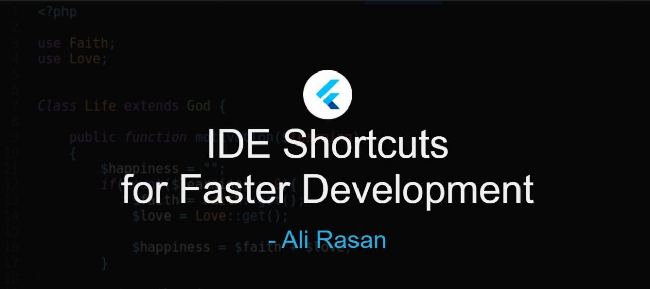 Flutter Ide Shortcuts For Faster Development Flutter Community Medium