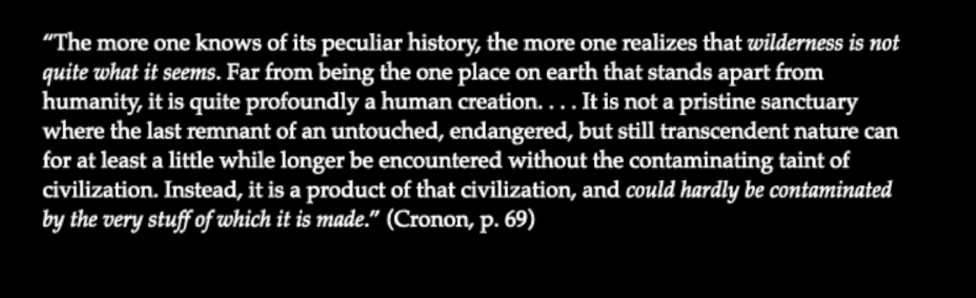 Cronon Quotes The Trouble With William Cronon's Wilderness Fallacy