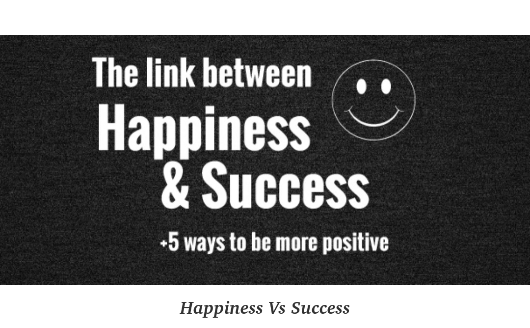 Success Vs Happiness