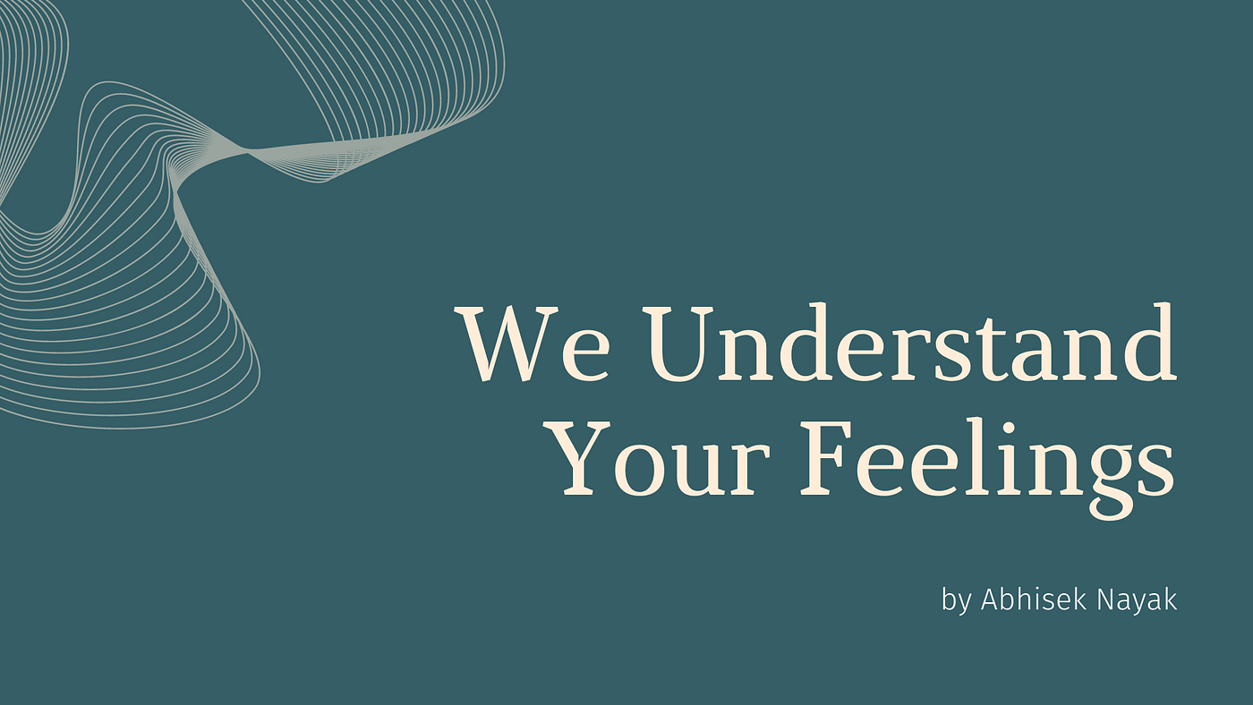 Try To Understand My Feelings