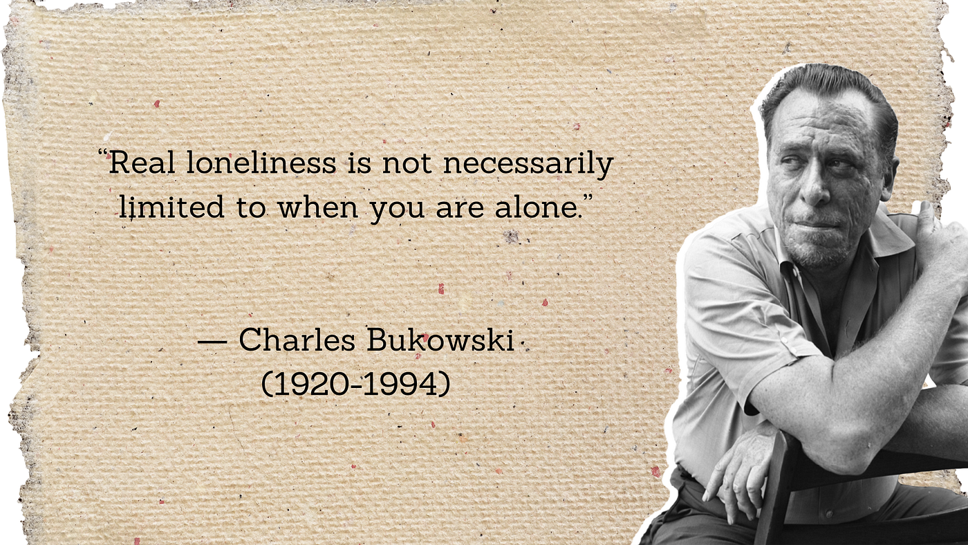 Bukowski Relationship Quotes