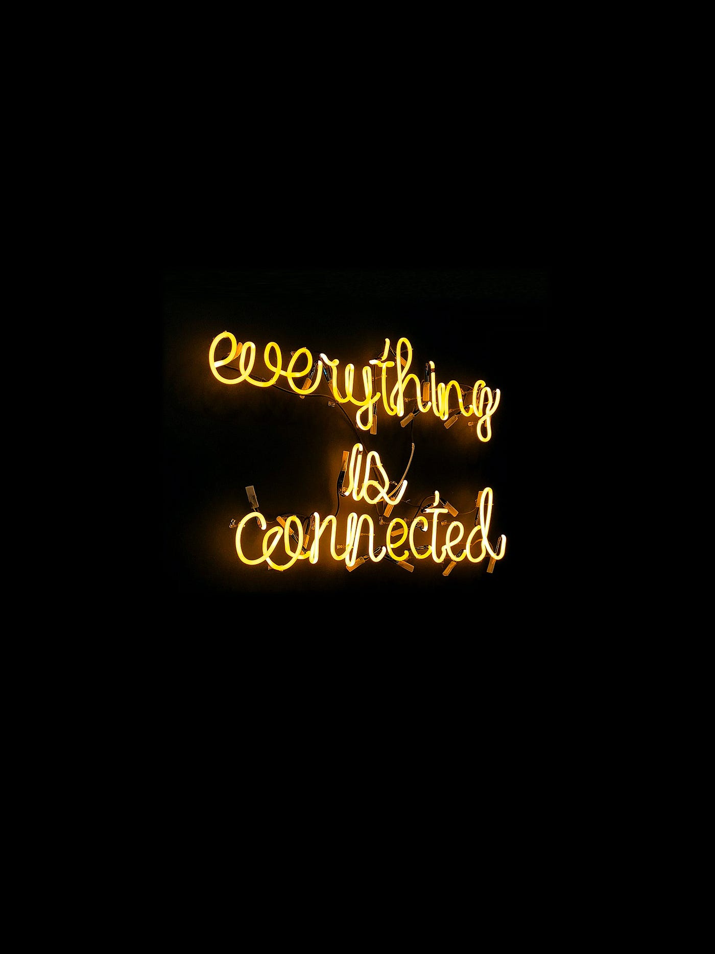 Everything Is Connected Connection Is Power