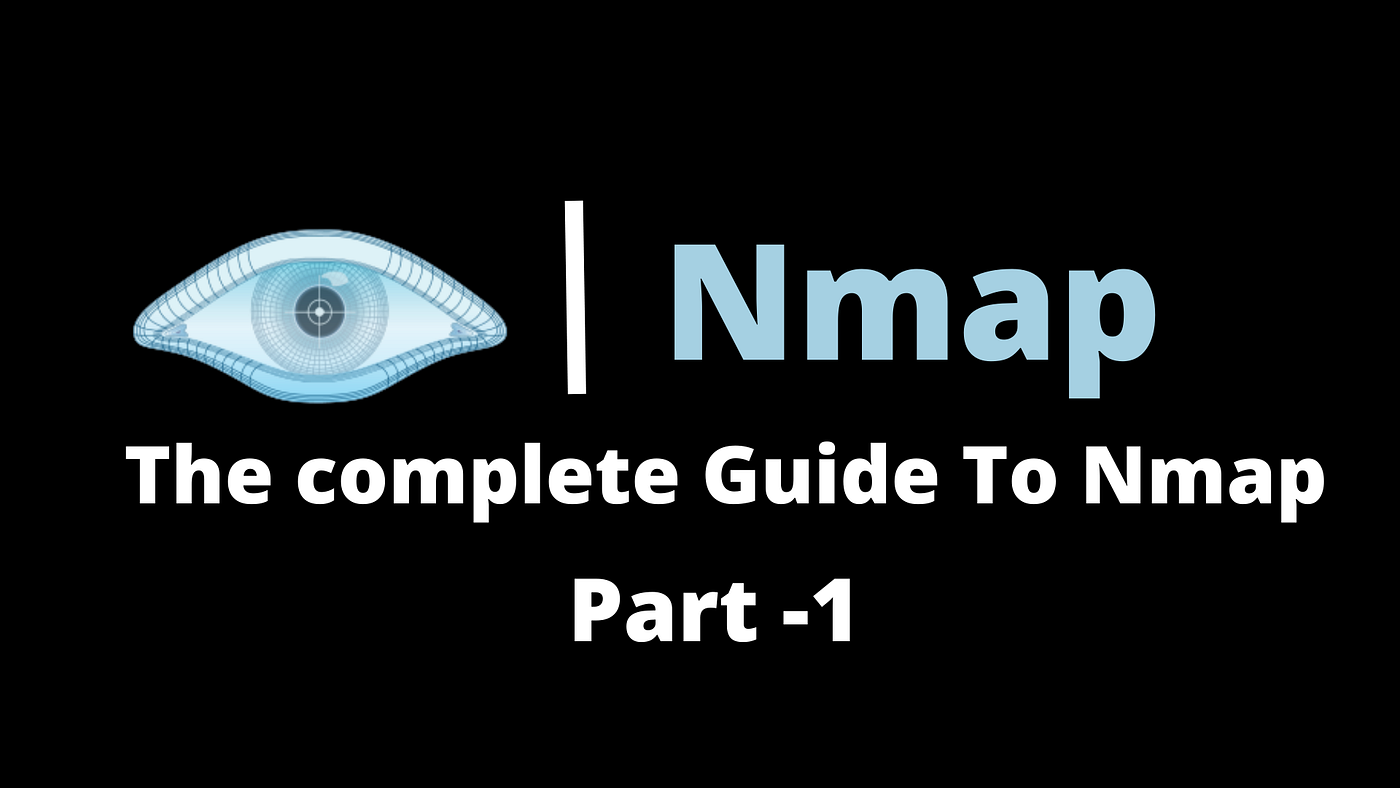 A Complete Guide To Nmap Nmap Tutorial Edureka, 01/16/2023