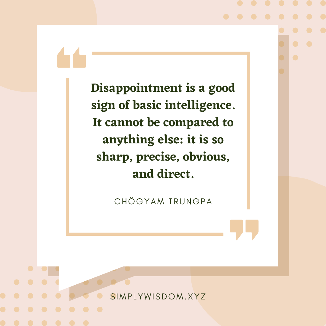 Biggest Disappointment Quotes