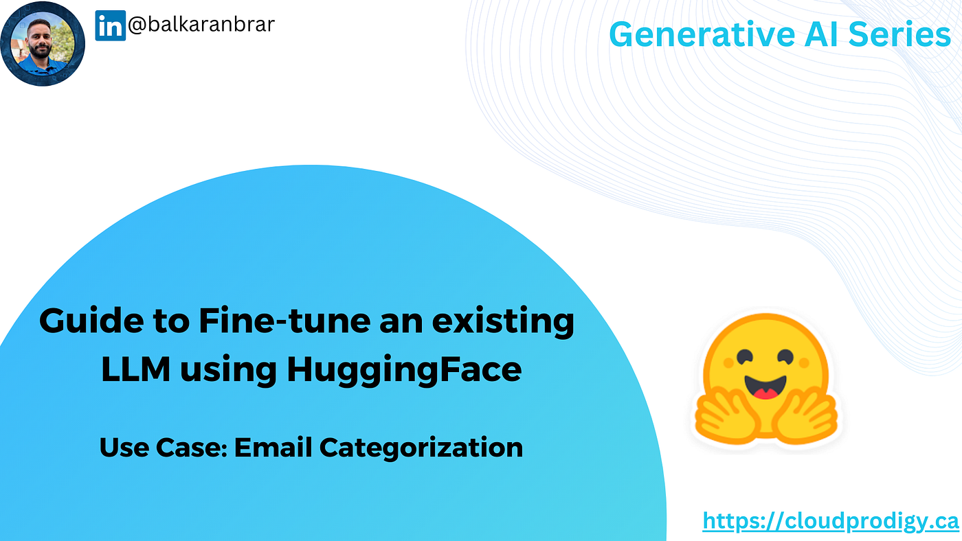2025 Fine Tuning LLM with Hugging Face Transformers for NLP