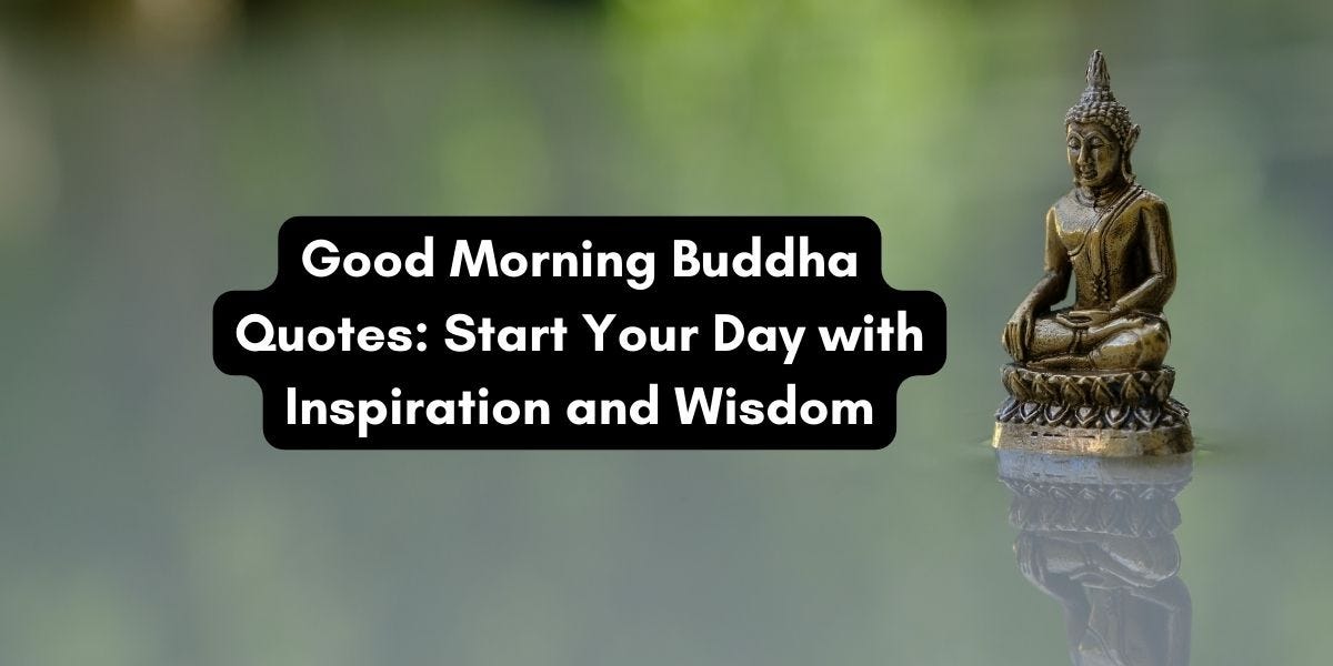 Morning Buddhist Quotes
