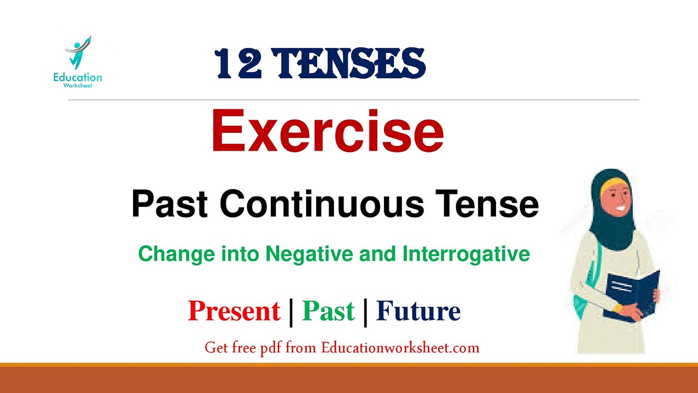 Past Continuous Tense Worksheets
