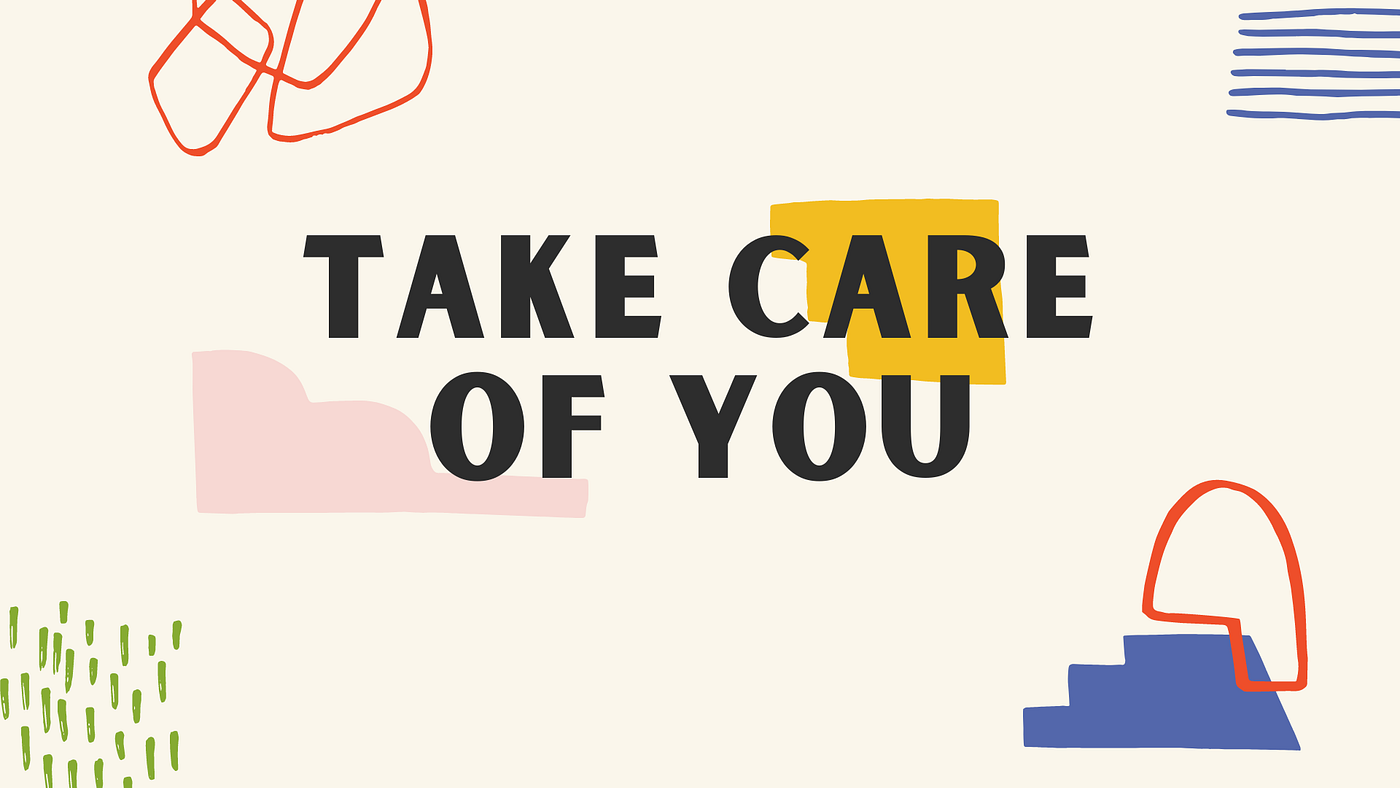 Take Care Of You