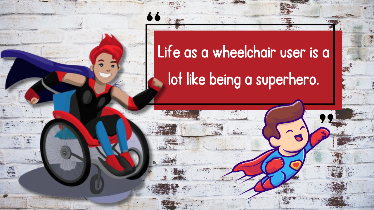 Wheelchair Superhero