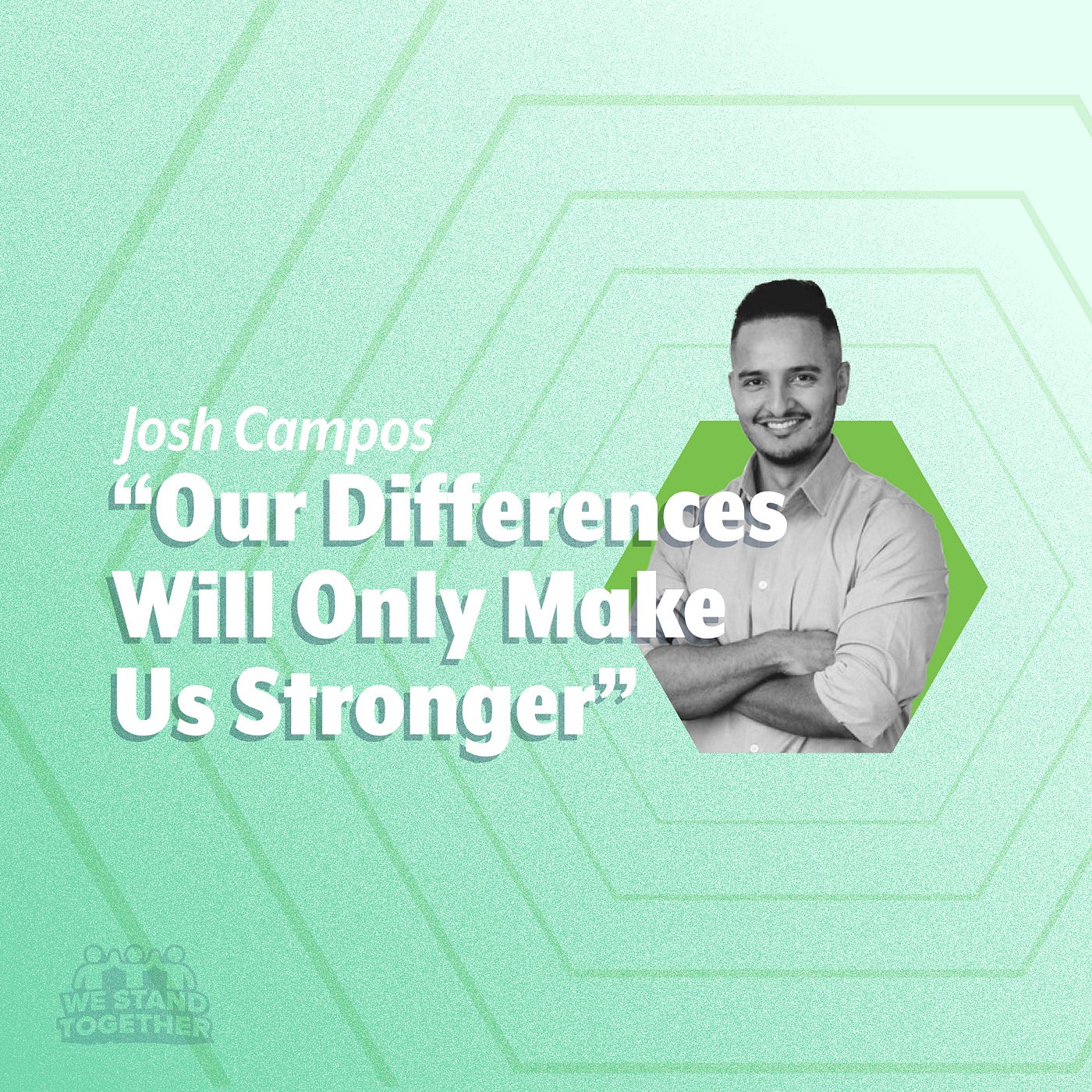 Our Differences Make Us Stronger Quote