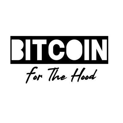 Bitcoin For The Hood – Medium