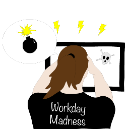 Workday Madness – Medium