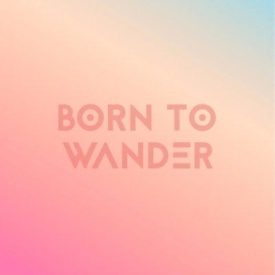 Born to Wander – Medium