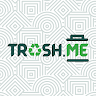 Trash Me – Medium