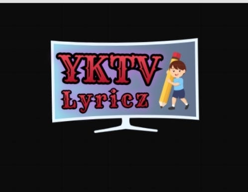 YKTV Lyrics – Medium