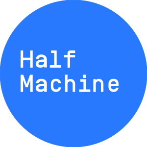 Half Machine – Medium