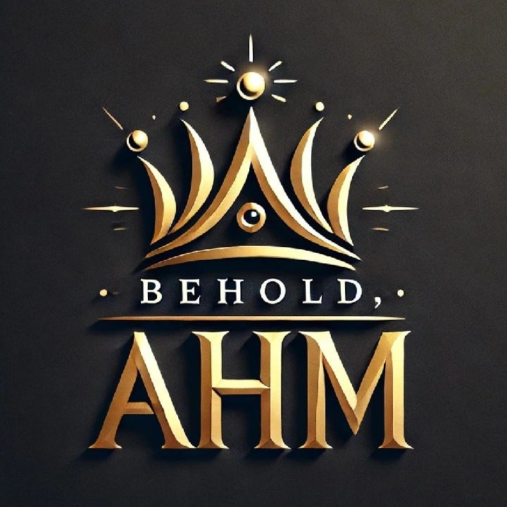 Behold, AHM. – Medium