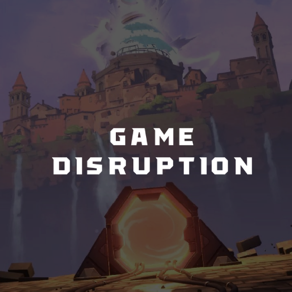 Game Disruption – Medium