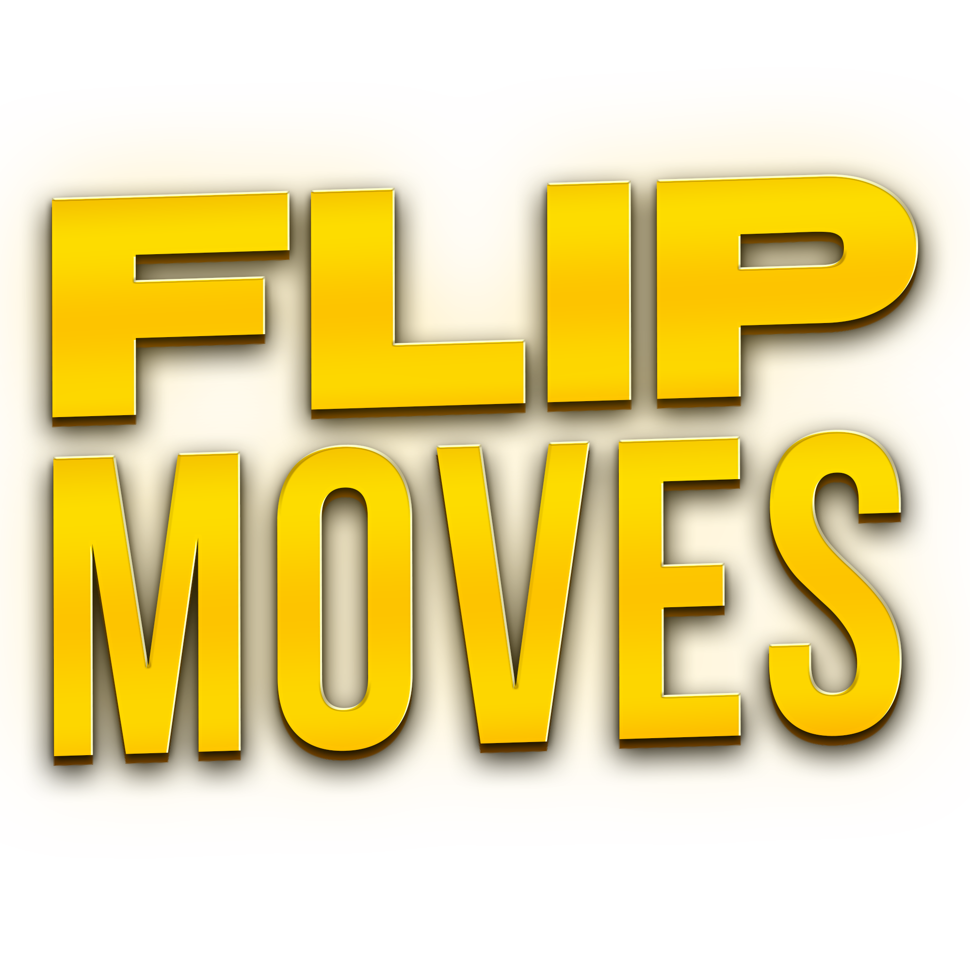 flip moves – Medium