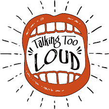 About – Talking Too Loud – Medium