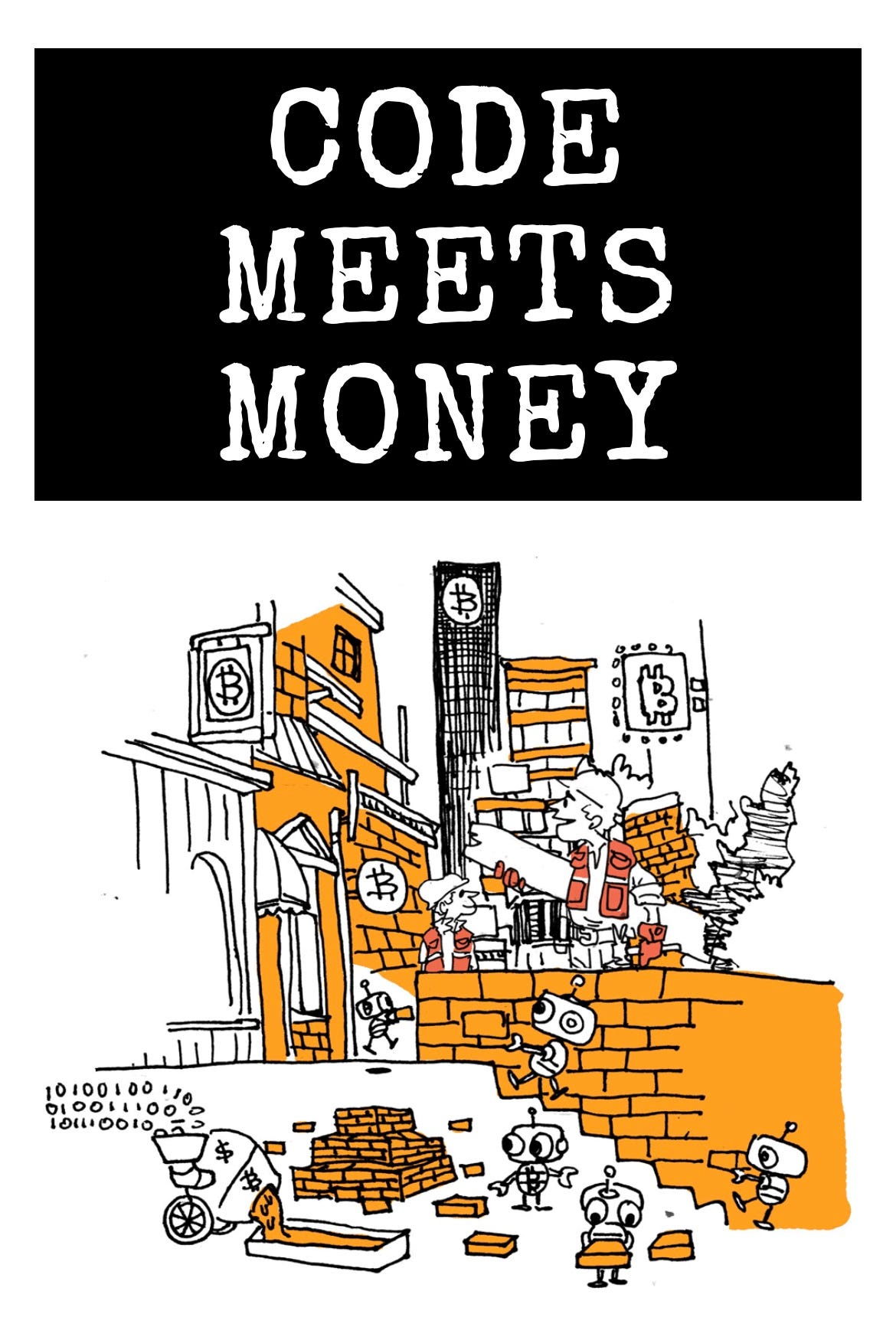 Code Meets Money — The Start of BTC