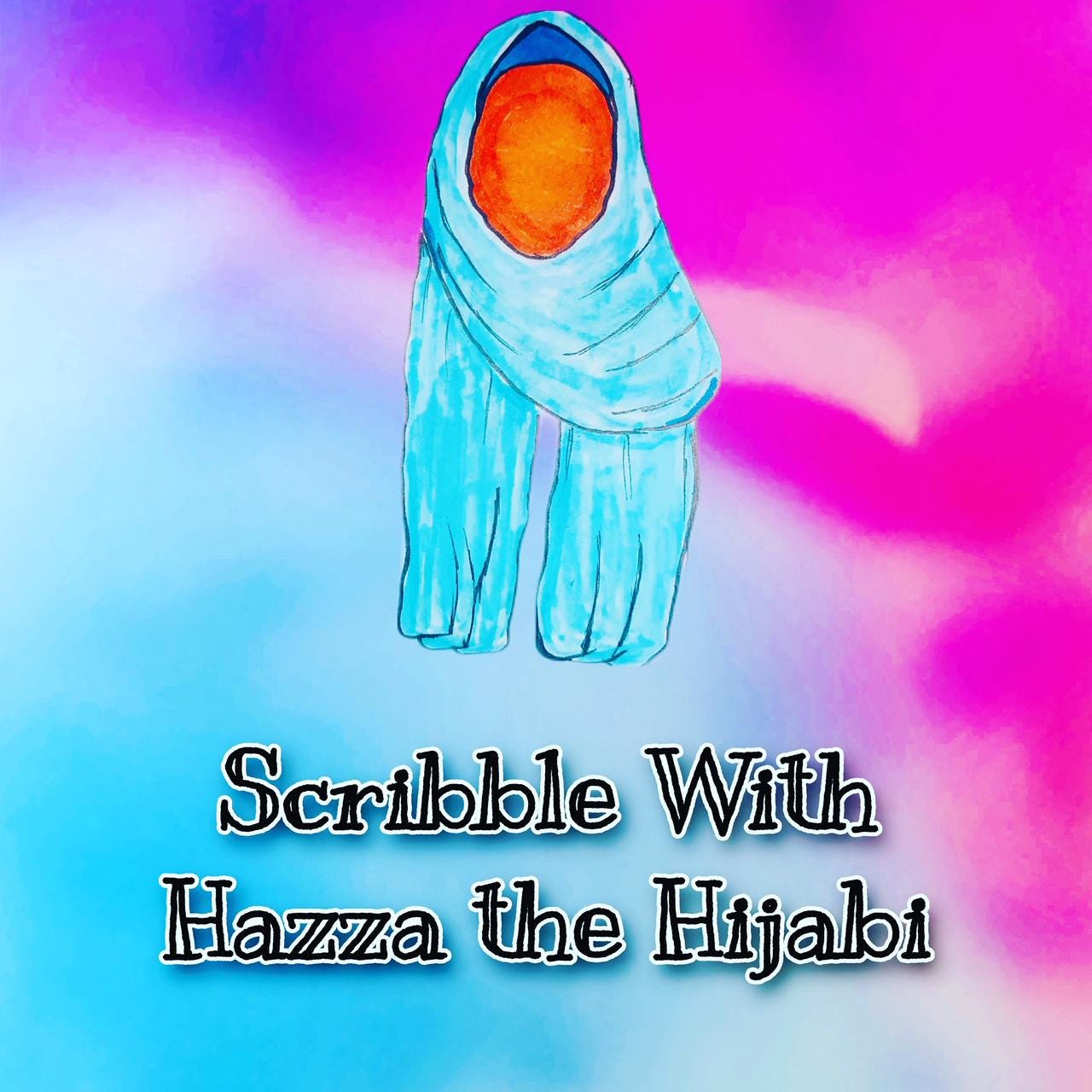 Scribble With Hazza The Hijabi – Medium