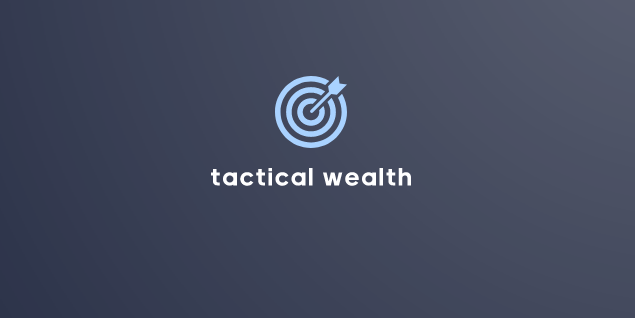 Tactical Wealth – Medium