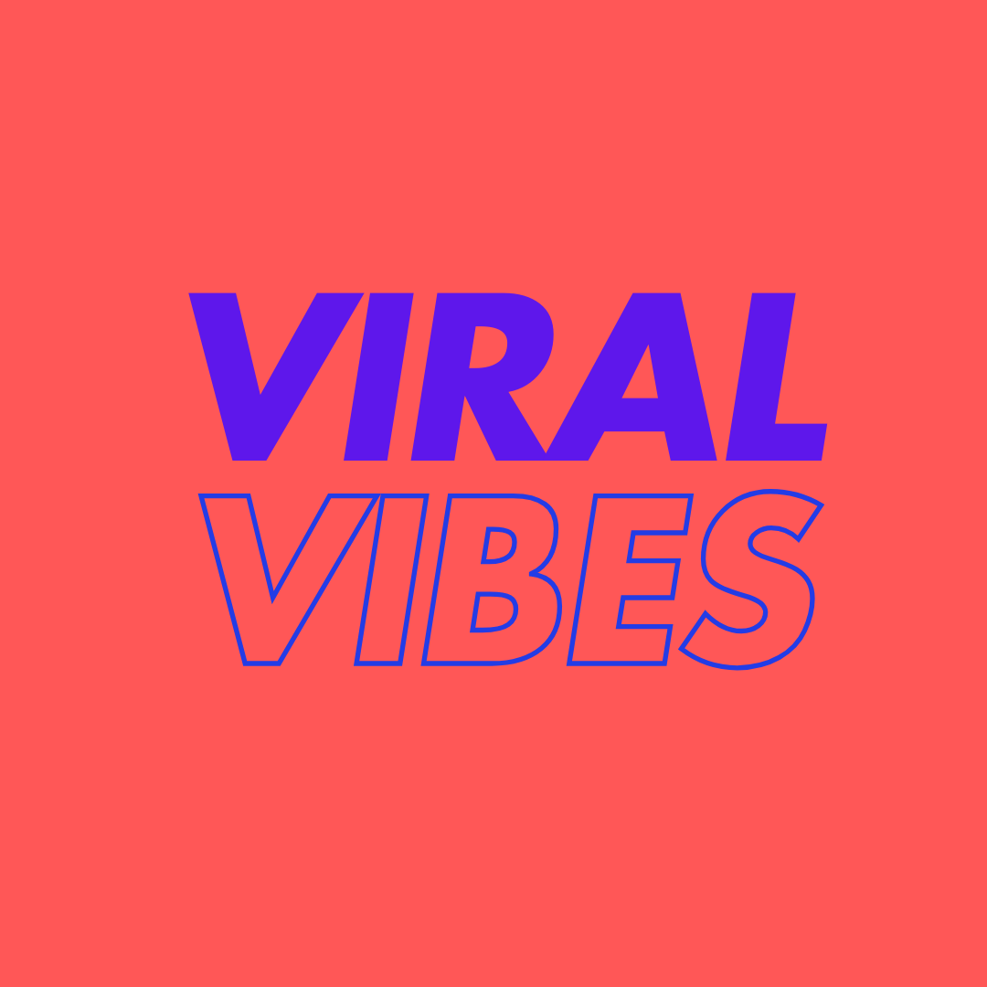 Viral Vibes – Medium