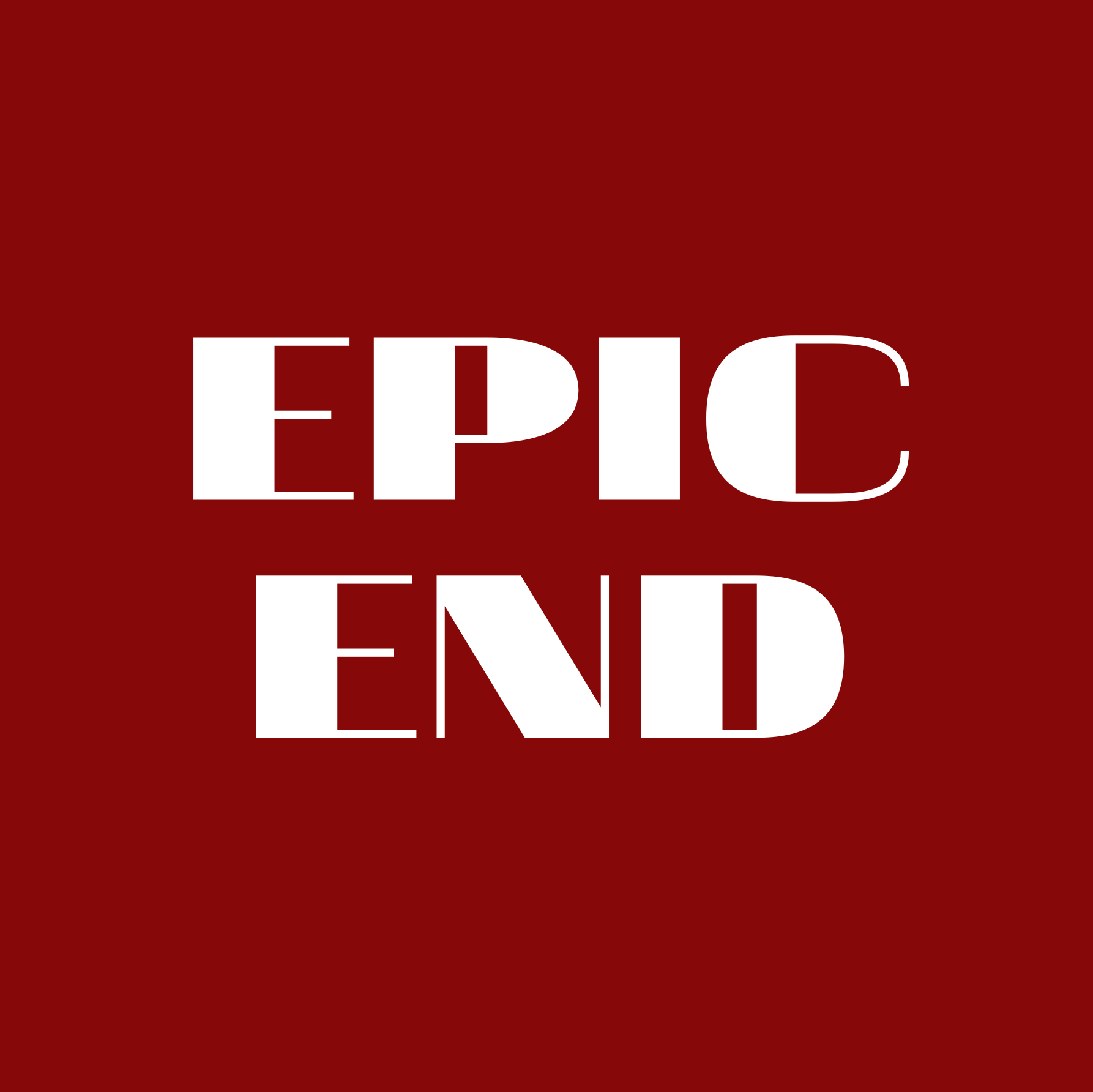 The Epic End – Medium