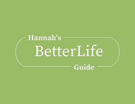 About – Hannah's BetterLife Guide – Medium