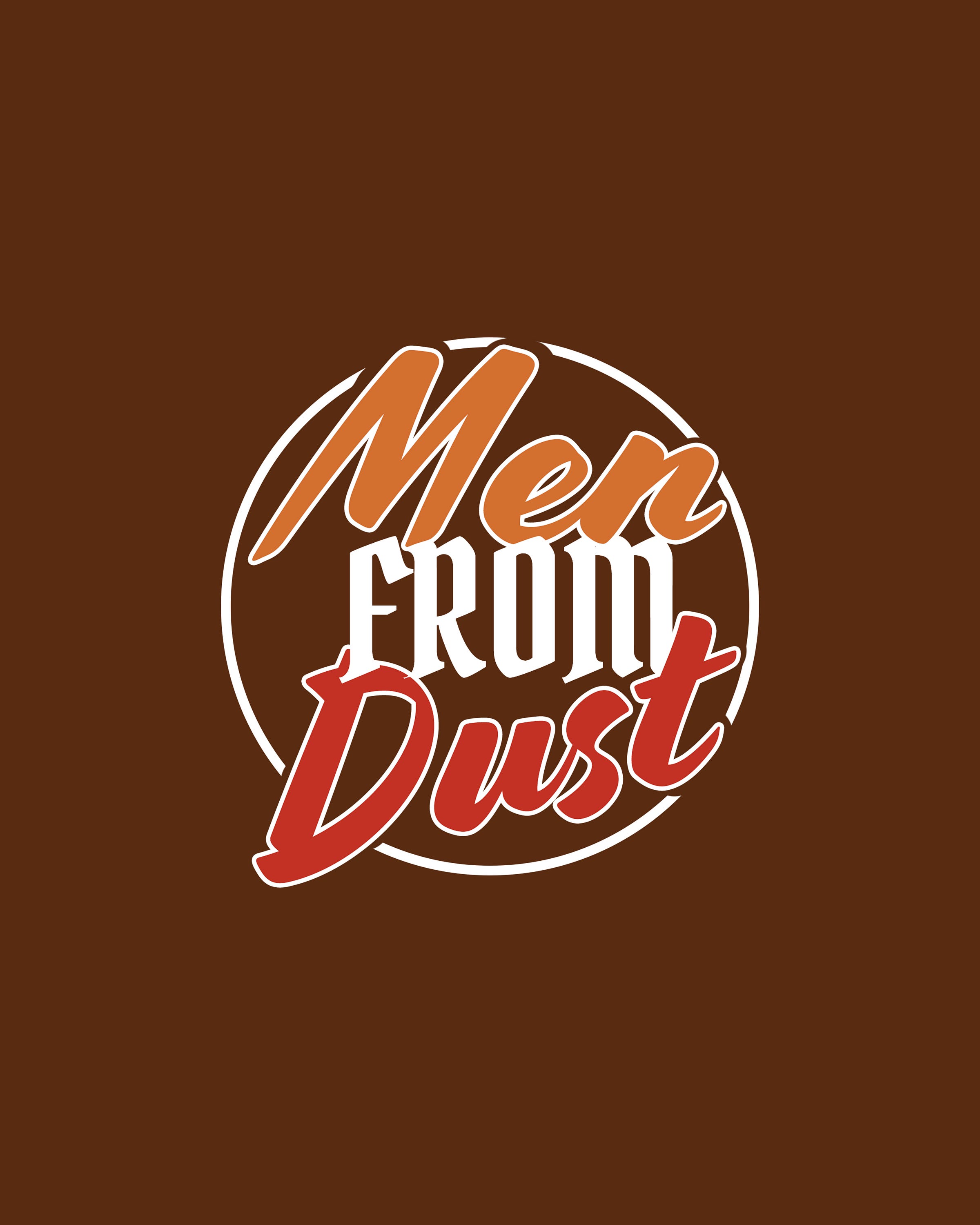 Men From Dust | Biblical Masculinity – Medium
