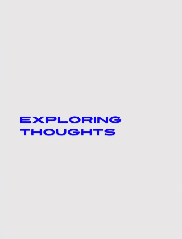Exploring Thoughts – Medium