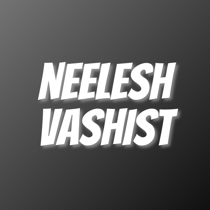 About – Neelesh Vashist – Medium