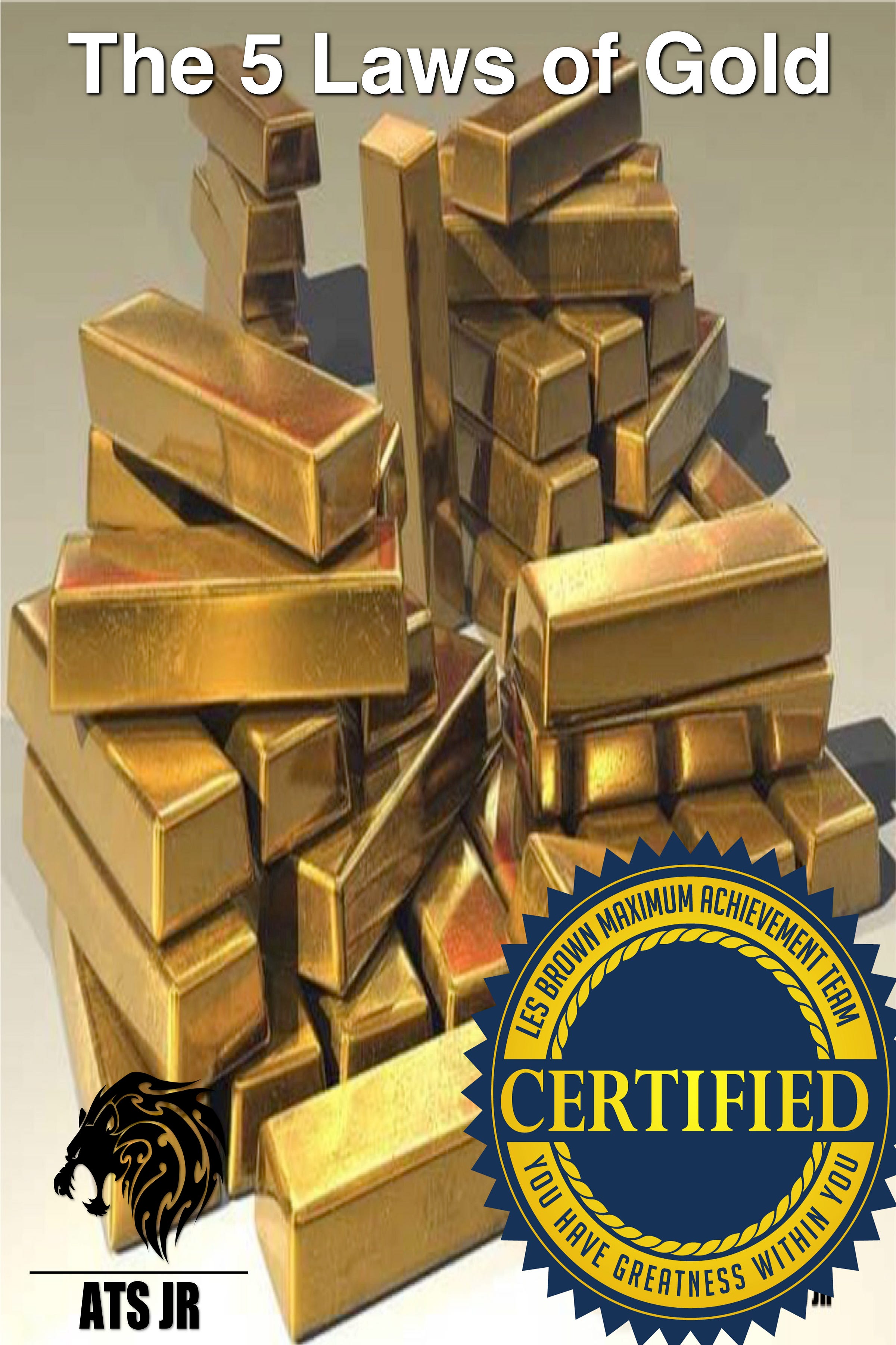 5 Laws of Gold