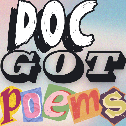 Doc Got Poems – Medium
