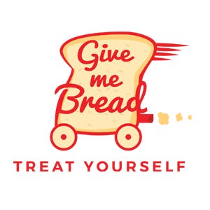 Give Me Bread – Medium